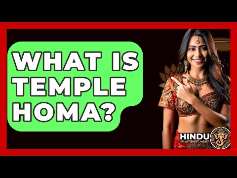 What Is Temple Homa? - Hindu Enlightenment Journey