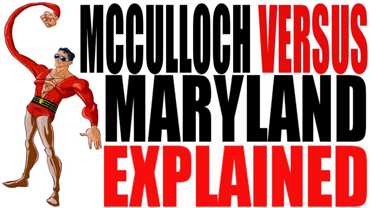 McCulloch vs Maryland Explained: US History Review