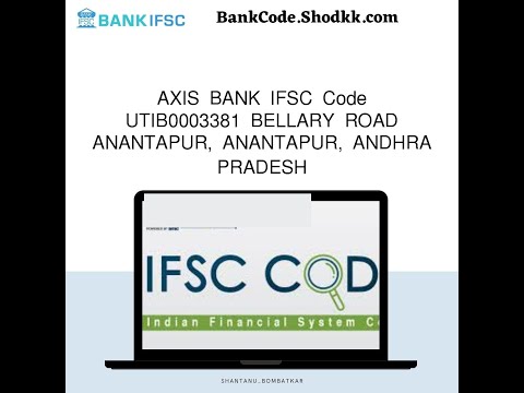 AXIS BANK IFSC Code UTIB0003381 BELLARY ROAD ANANTAPUR, ANANTAPUR, ANDHRA PRADESH