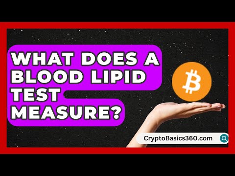What Does a Blood Lipid Test Measure? | Cholesterol Support Network