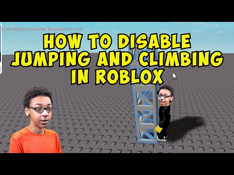 How To Disable Jumping And Climbing In Roblox