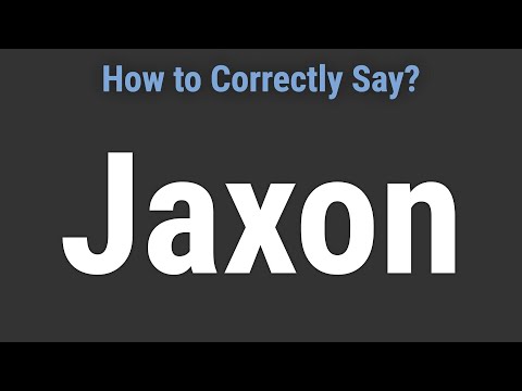 How to Pronounce Name Jaxon (Correctly!)