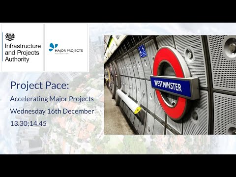 Project Pace: Accelerating Major Projects