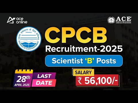 CPCB Recruitment 2025 | Scientist B Posts | Salary ₹56,100 | Last Date: 28th April 2025