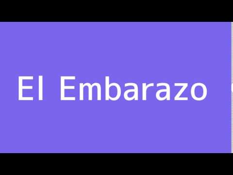 How to say Pregnancy in Spanish