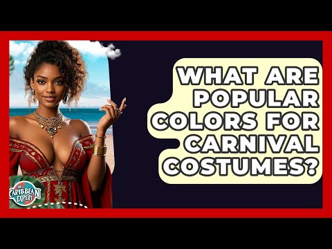 What Are Popular Colors For Carnival Costumes? - The Caribbean Expert