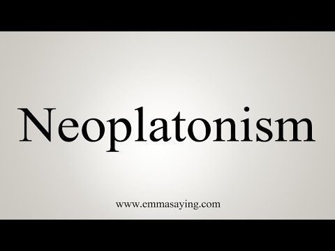 How To Say Neoplatonism