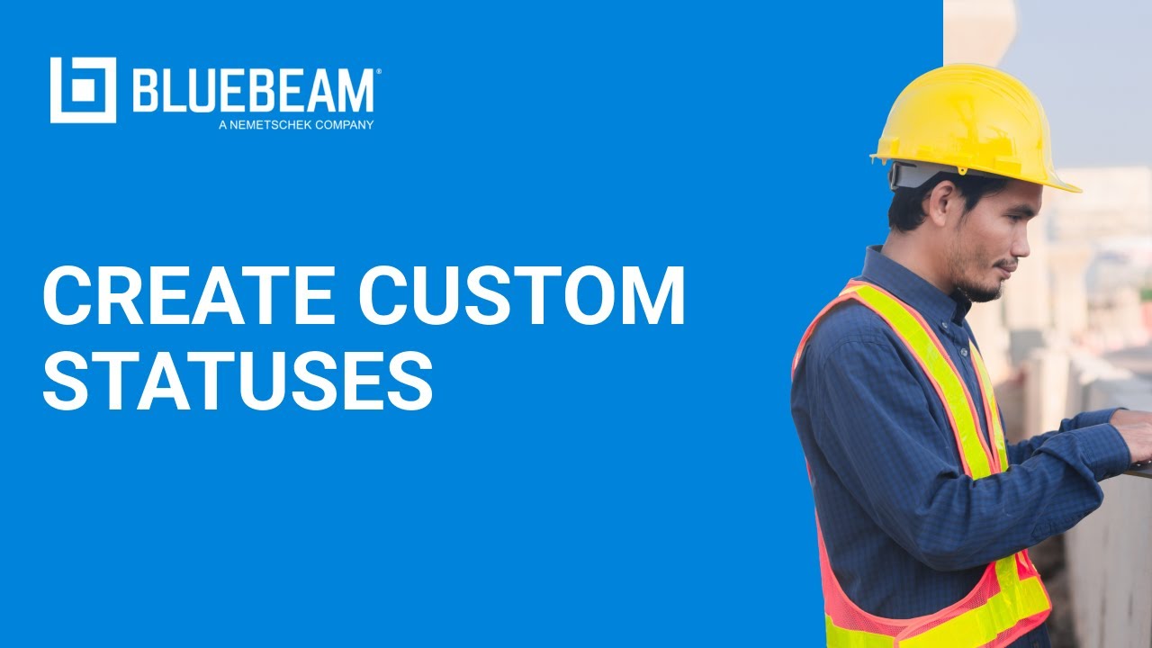 Bluebeam Revu | How to Create Custom Statuses