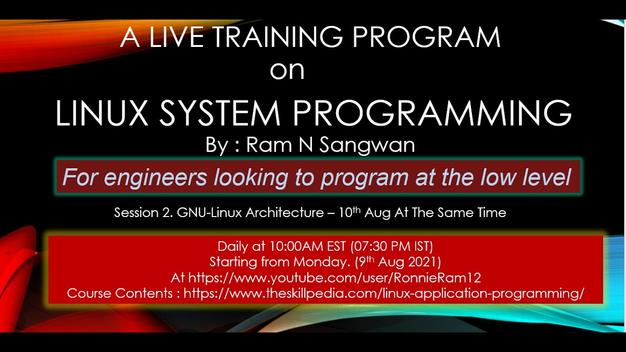 Session 2. GNU-Linux Architecture | Linux System Programming