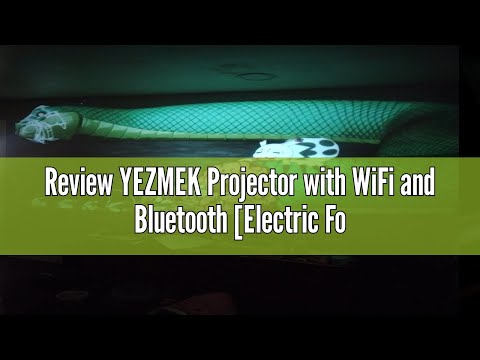 Review YEZMEK Projector with WiFi and Bluetooth [Electric Focus & Keystone] 4K Supported, Native 108