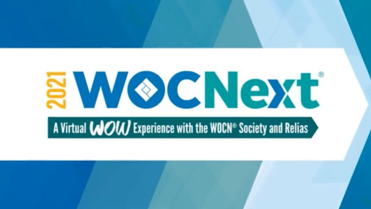 WOCNext® 2021: A Virtual WOW Experience with the WOCN® Society and Relias