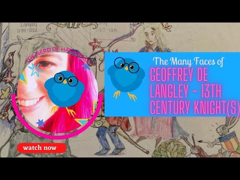 The many faces of Geoffrey de Langley- 13th century knight