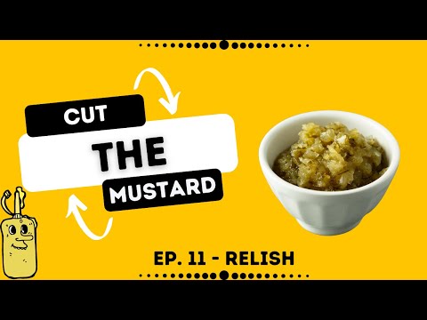 The Untold Story of Relish: From Simple Pickles to Sensational Condiment