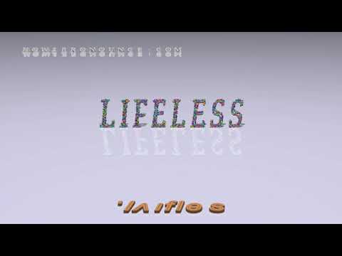 lifeless - pronunciation + Examples in sentences and phrases