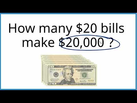 How Many $20 Bills Make 20,000 Dollars?