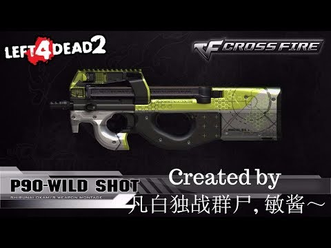 Steam Community :: Video :: L4D2 Workshop Showcase: Crossfire P90 Wildshot