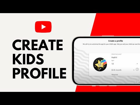 How to Create YouTube Kids Profile