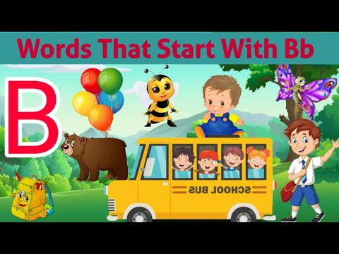 Words That Start With B| Letter B| Words That Starts with Letter B For Toddlers. #bforball