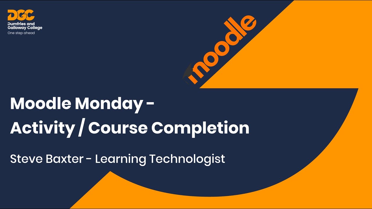 Moodle Monday - Activity / Course Completion