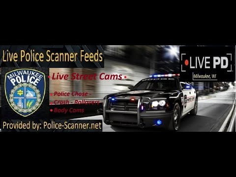 Milwaukee Live Police Cams: Scanner feeds with street cams. Live