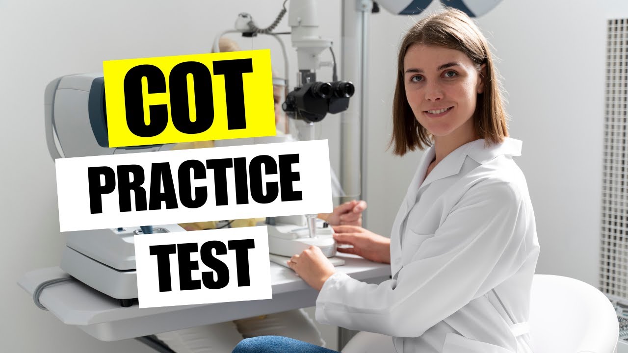 COT Practice Test 2026 | Free Questions