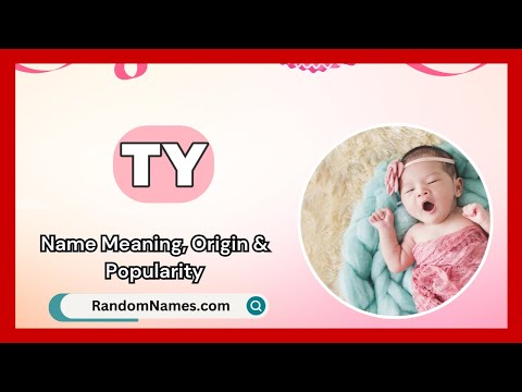 Ty - Baby Girl Name Meaning, Origin & Popularity - RandomNames.com
