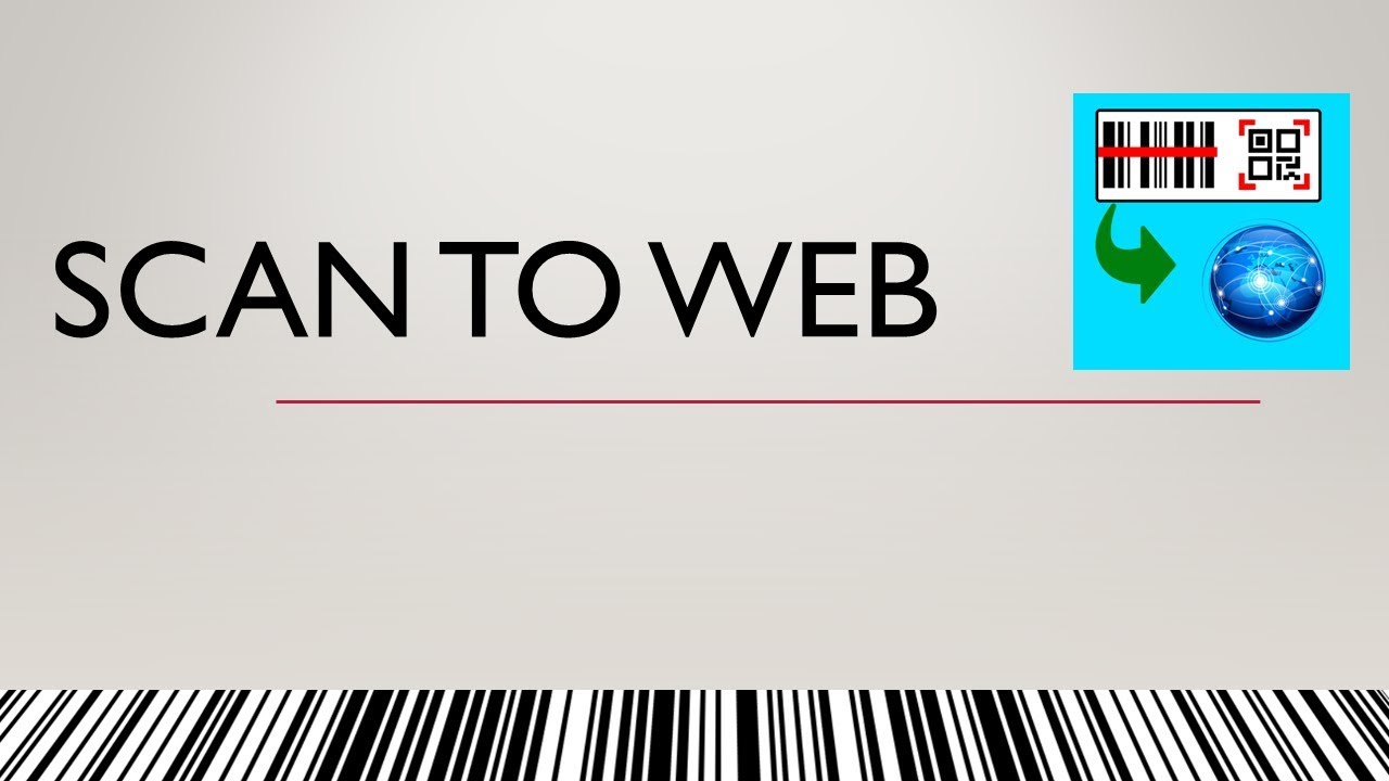 Scan to Web features