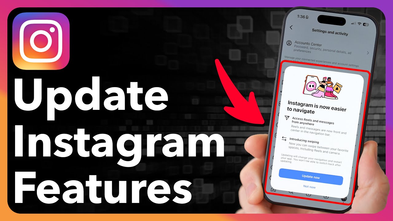 How To Update Instagram To Get The New Features