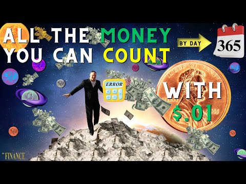 How to Have More Money than You Can Count with a Penny in 365 Days