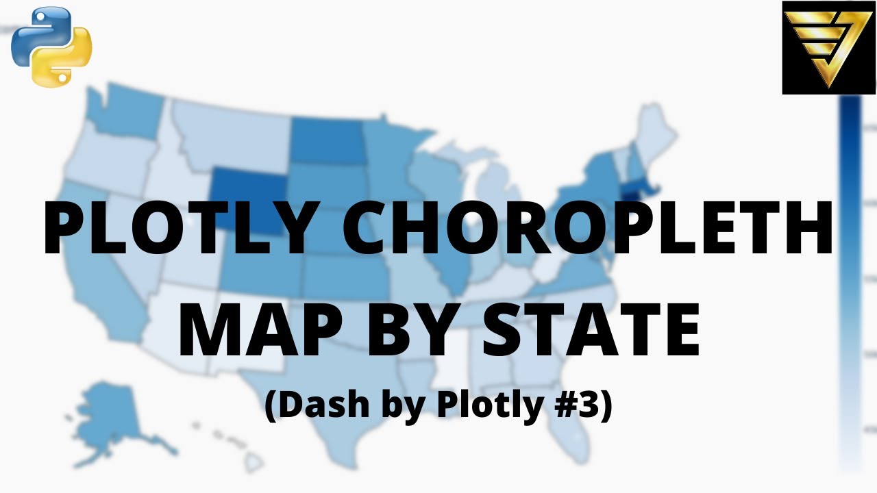 #Plotly Choropleth Map by State | #158 (Dash by Plotly #3)