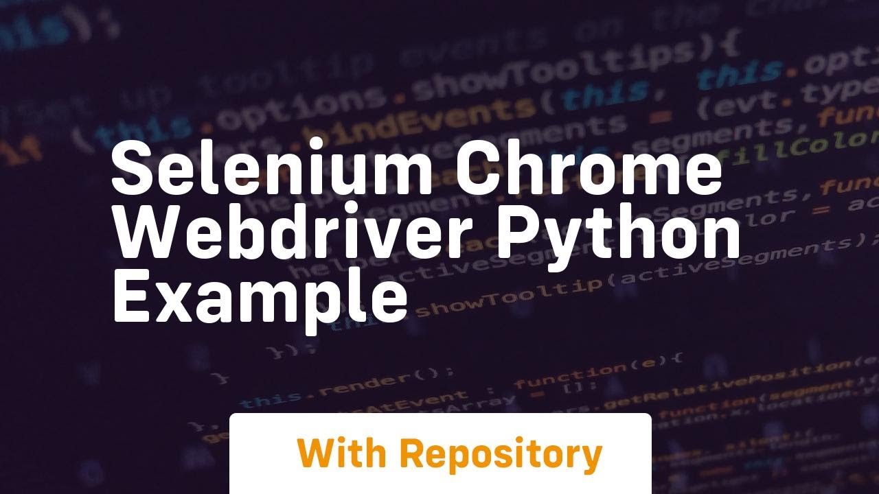 selenium chrome webdriver python example