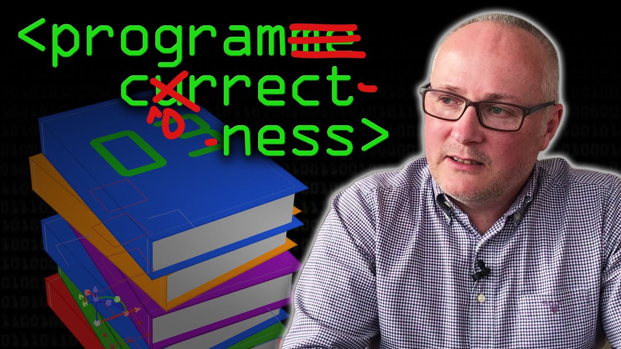 Program Correctness - Computerphile