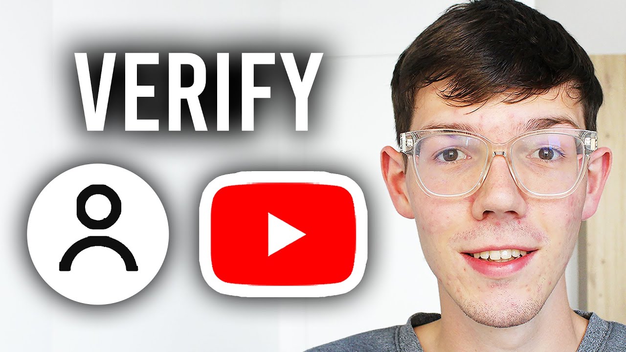How To Verify Your YouTube Account - Step By Step
