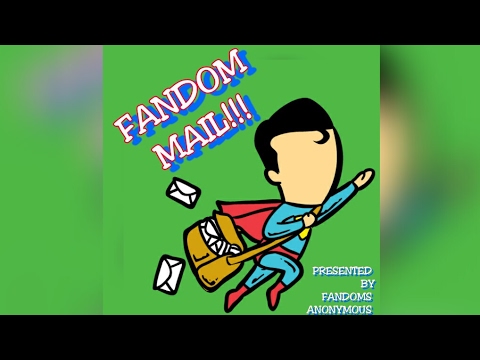 FANDOM MAIL EPISODE 1