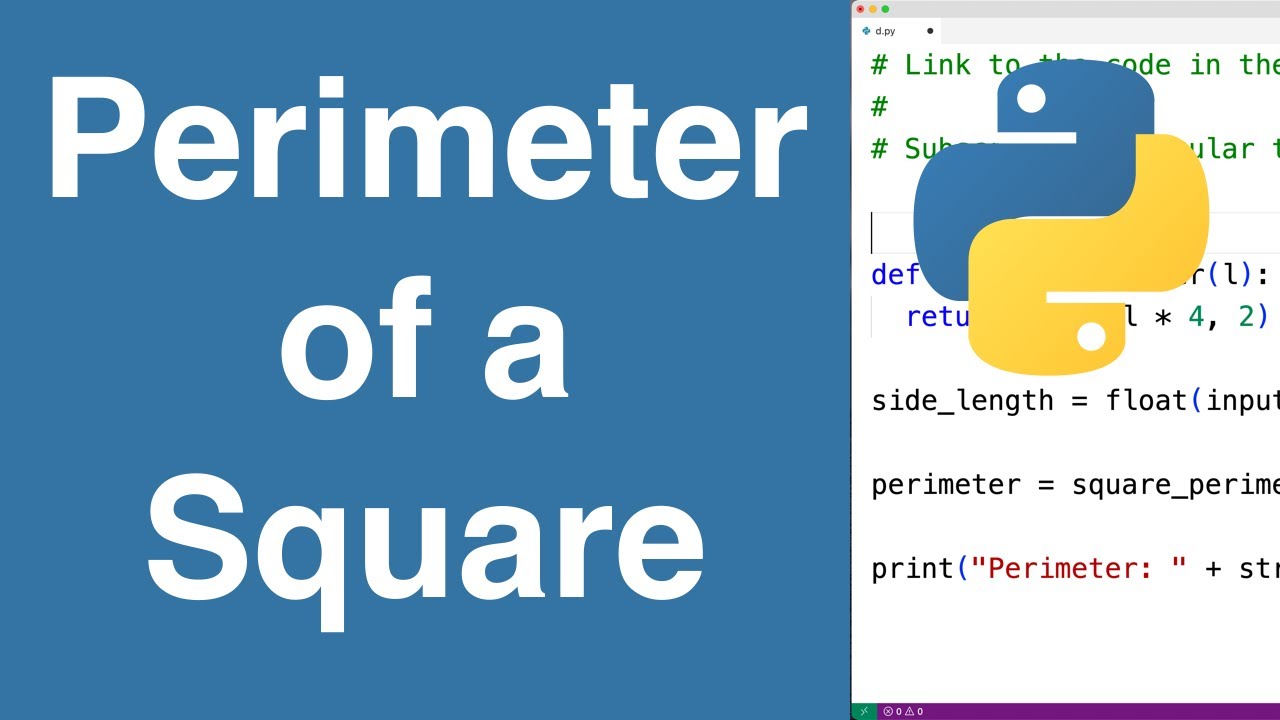 Perimeter Of A Square | Python Example