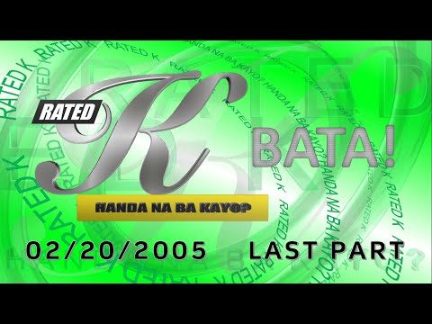 Rated K "Bata" Episode | (FEB-20-2005) | 3/3