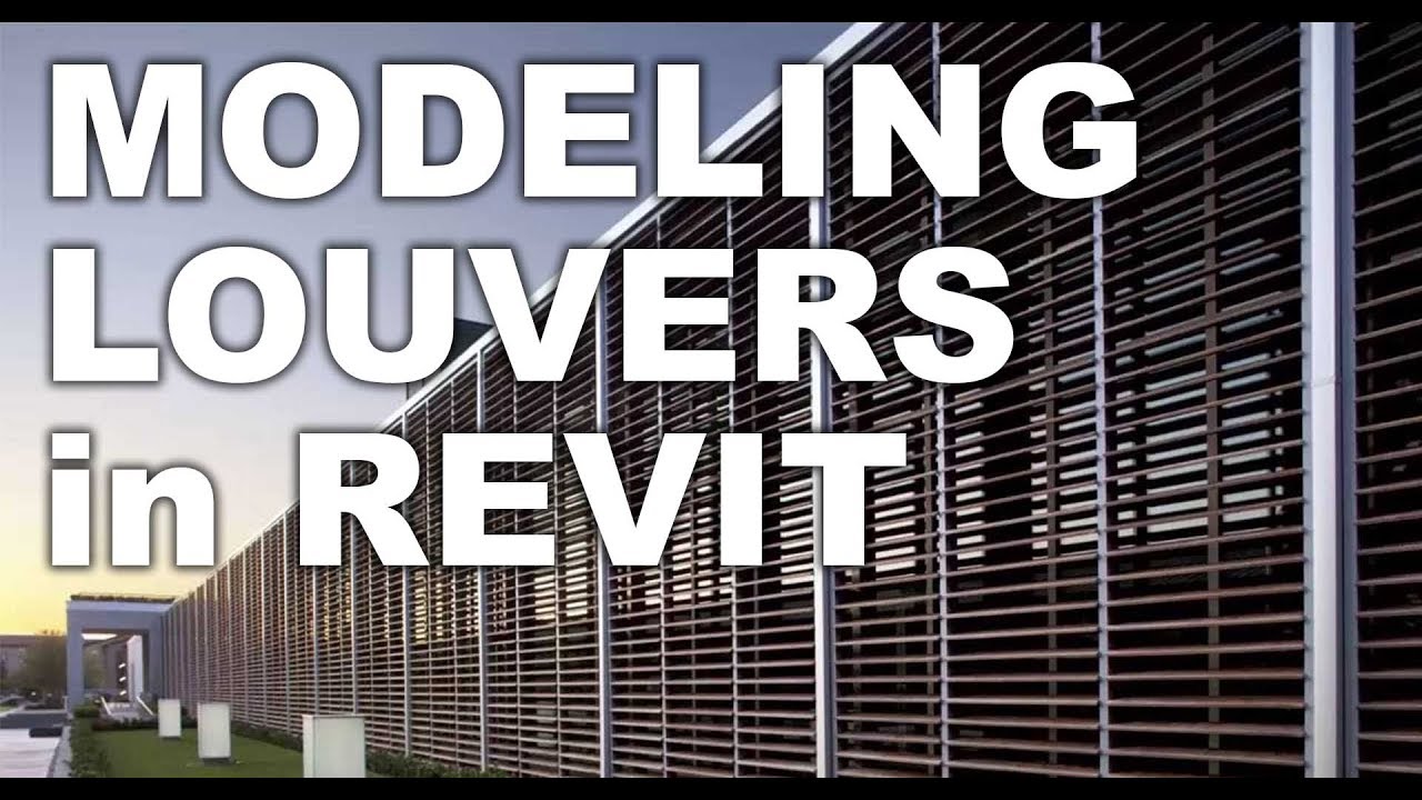 Louvers in Revit Sun protection shade facade tutorial
