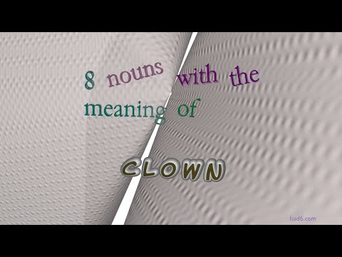 clown - 9 nouns which are synonym to clown (sentence examples)