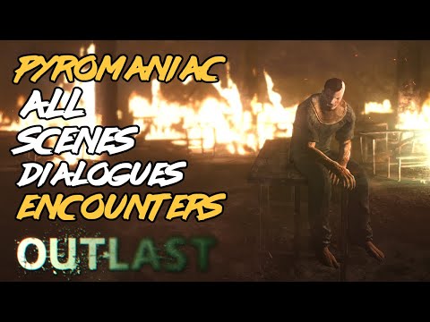 Steam Community :: Video :: Outlast - PYROMANIAC All Encounters and ...