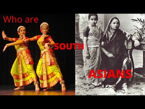 Who are South Asians?