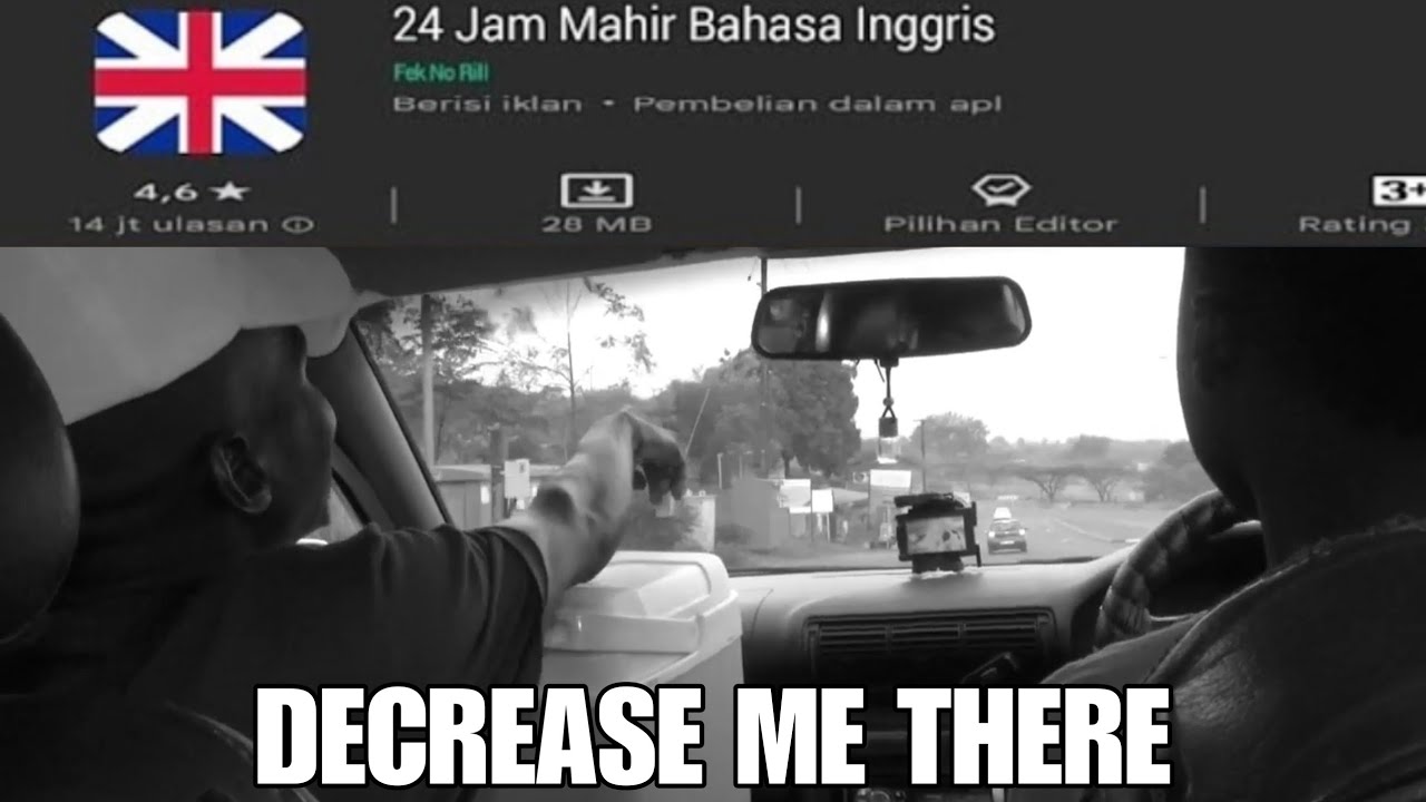 Decrease Me There...(24 jam mahir bahasa inggris)