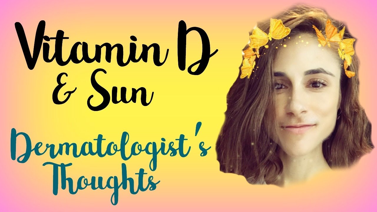 Vitamin D & Sun: A dermatologist's thoughts