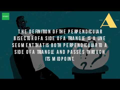What Is The Definition Of A Perpendicular Bisector Of A Triangle?