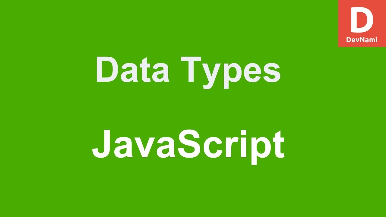 JavaScript Data Types