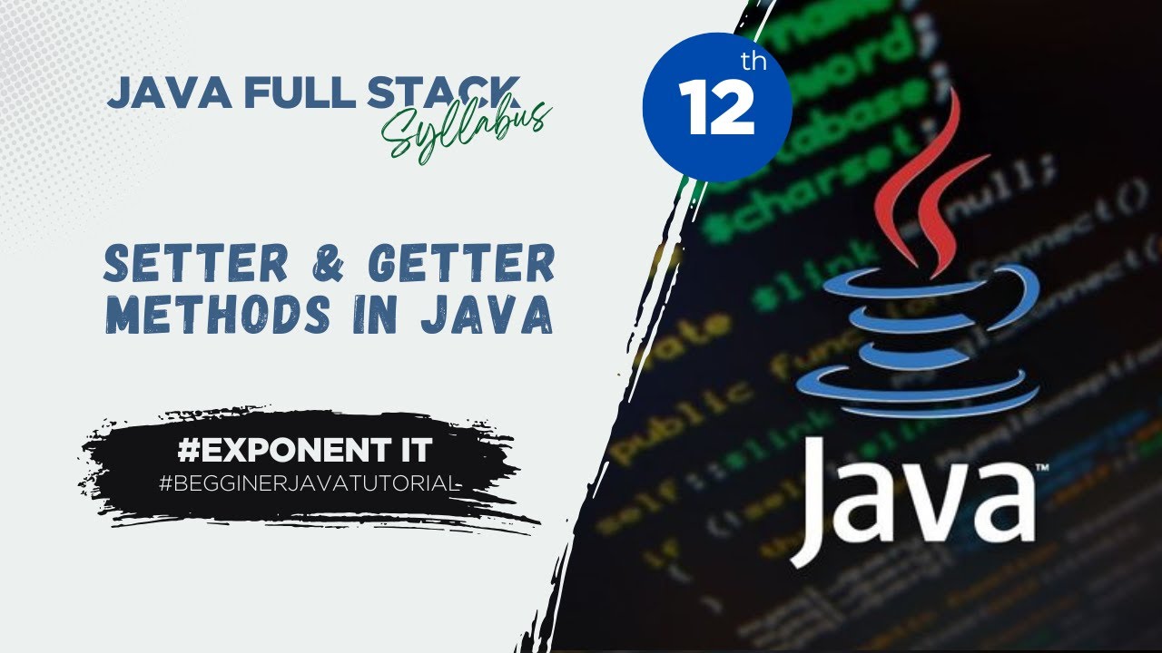 ✅ Java Tutorial #12 | Setter & Getter Methods in Java | Encapsulation Explained Simply