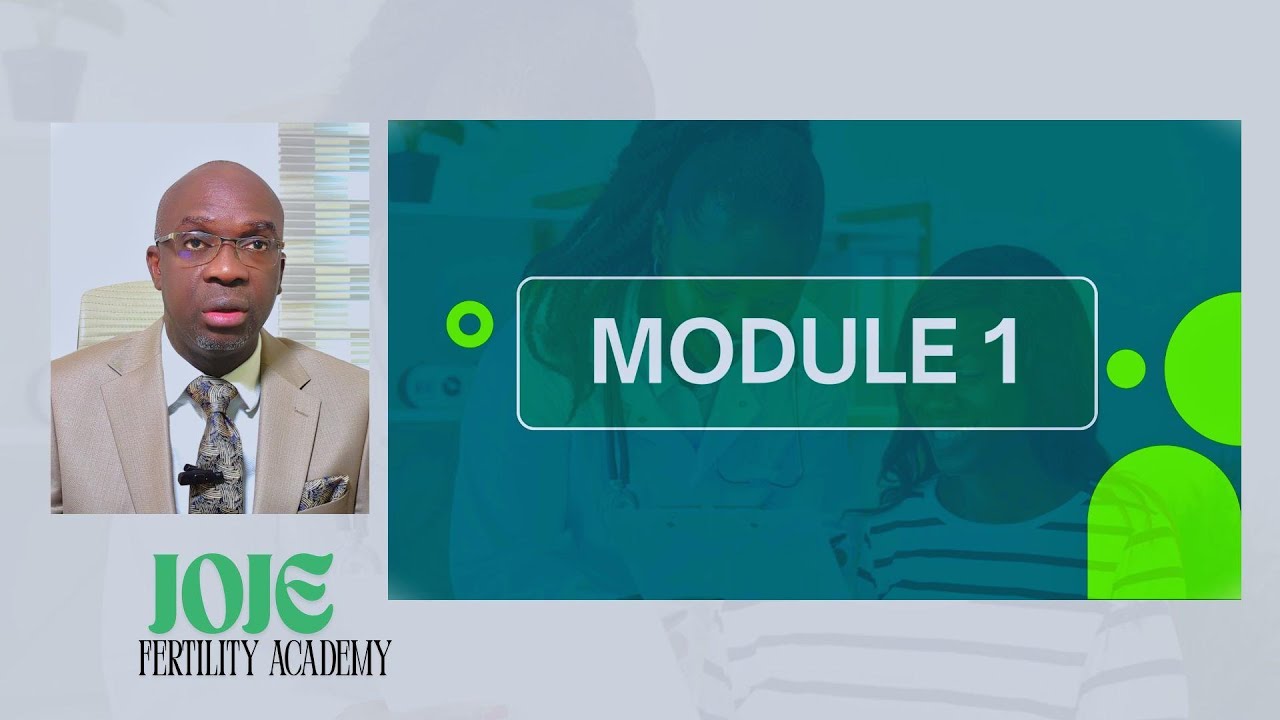 Module 1 | Advanced Fertility Training for Nurses