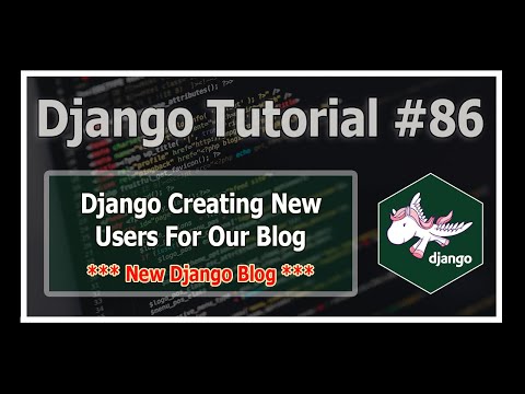Learn Django 3 Blog Creating Users in Django | Python Django Tutorials In Hindi 86 - Mind Luster