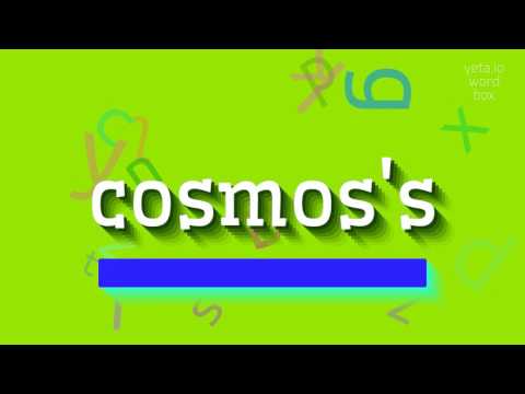 HOW TO SAY COSMOS'S? #cosmos's