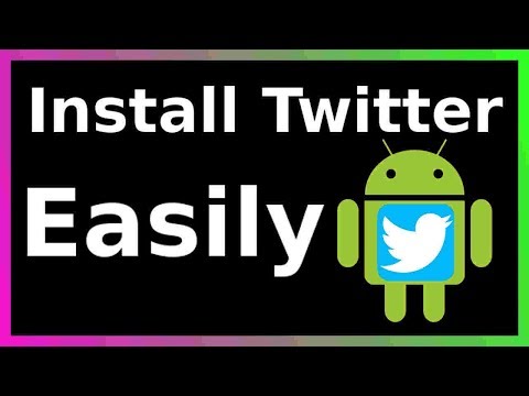 how to install twitter on android phone