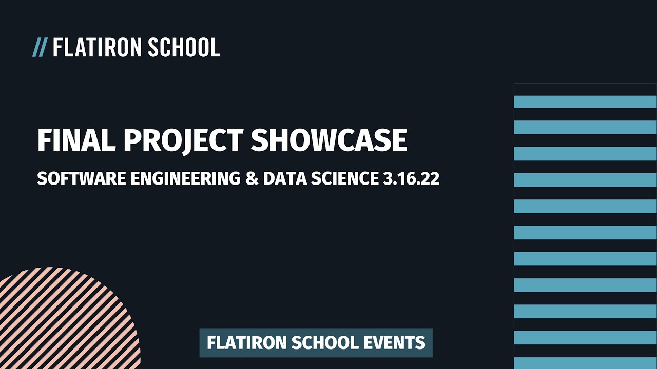 Flatiron School | Software Engineering & Data Science Project Showcase